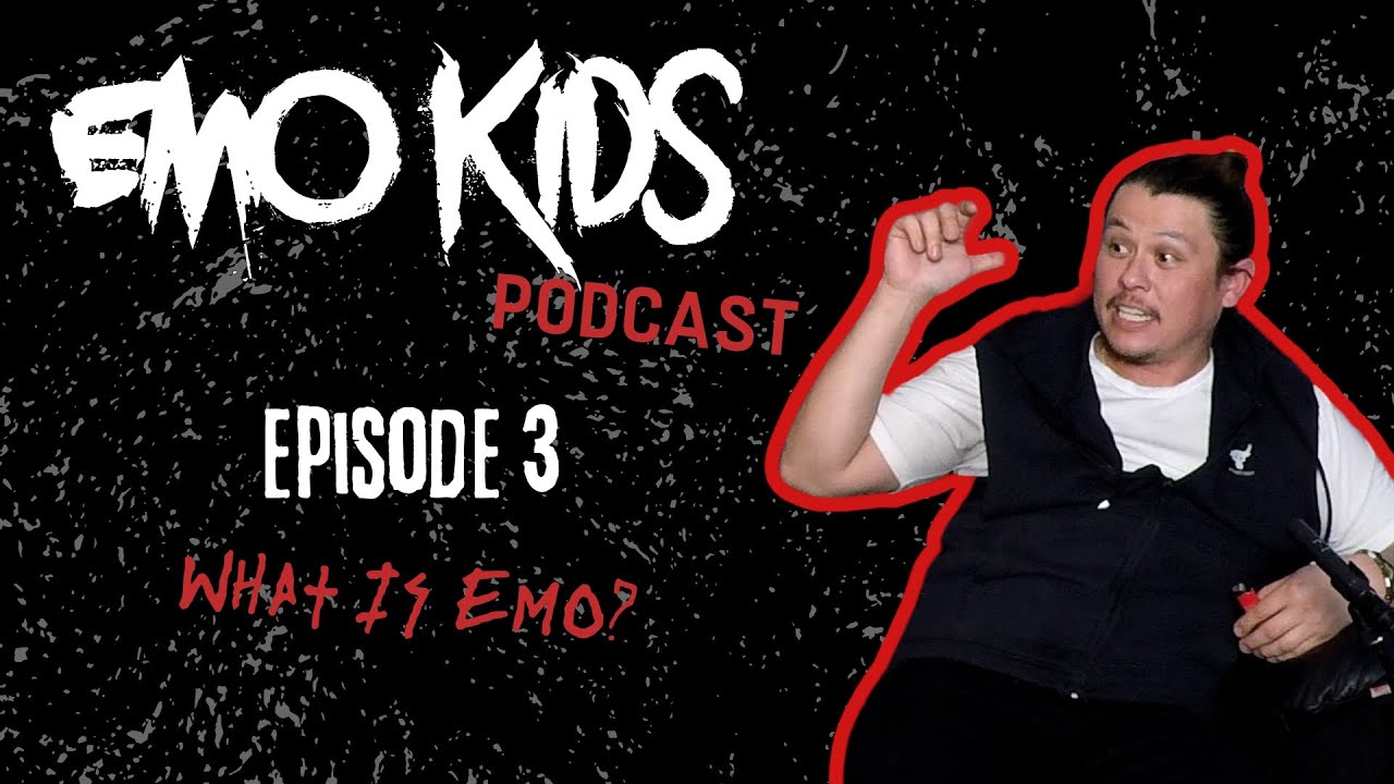 Emo Kids Podcast (Episode 3) - What Is Emo? - YouTube