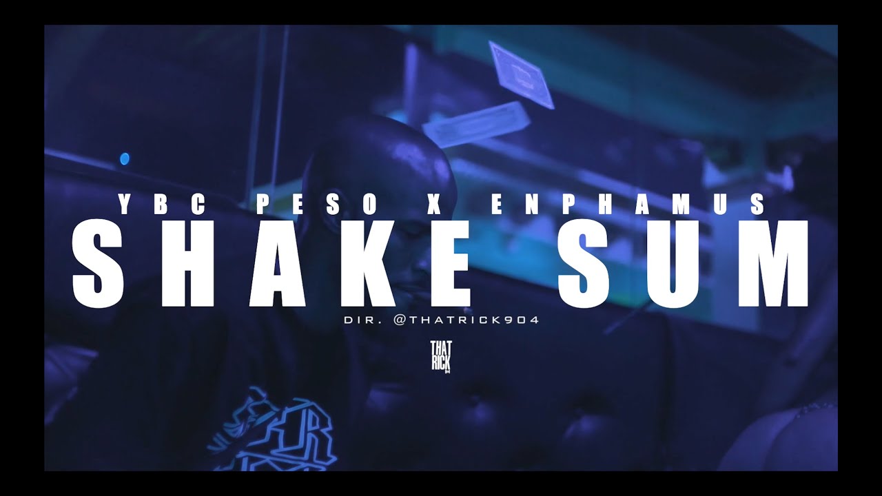 YBC Peso Ft. Enphamus - Shake Sum (Official Video) - YouTube