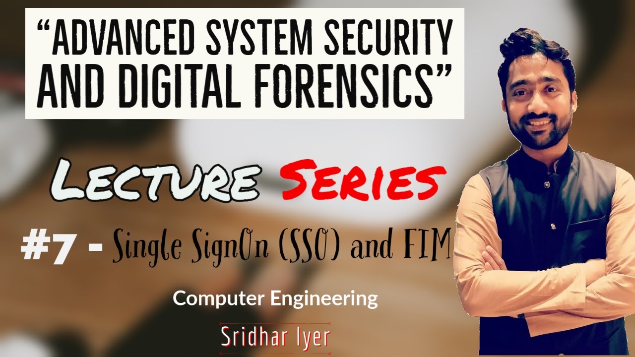 Lecture 7 | Single Sign On (SSO) | Federated Identity Management (FIM ...