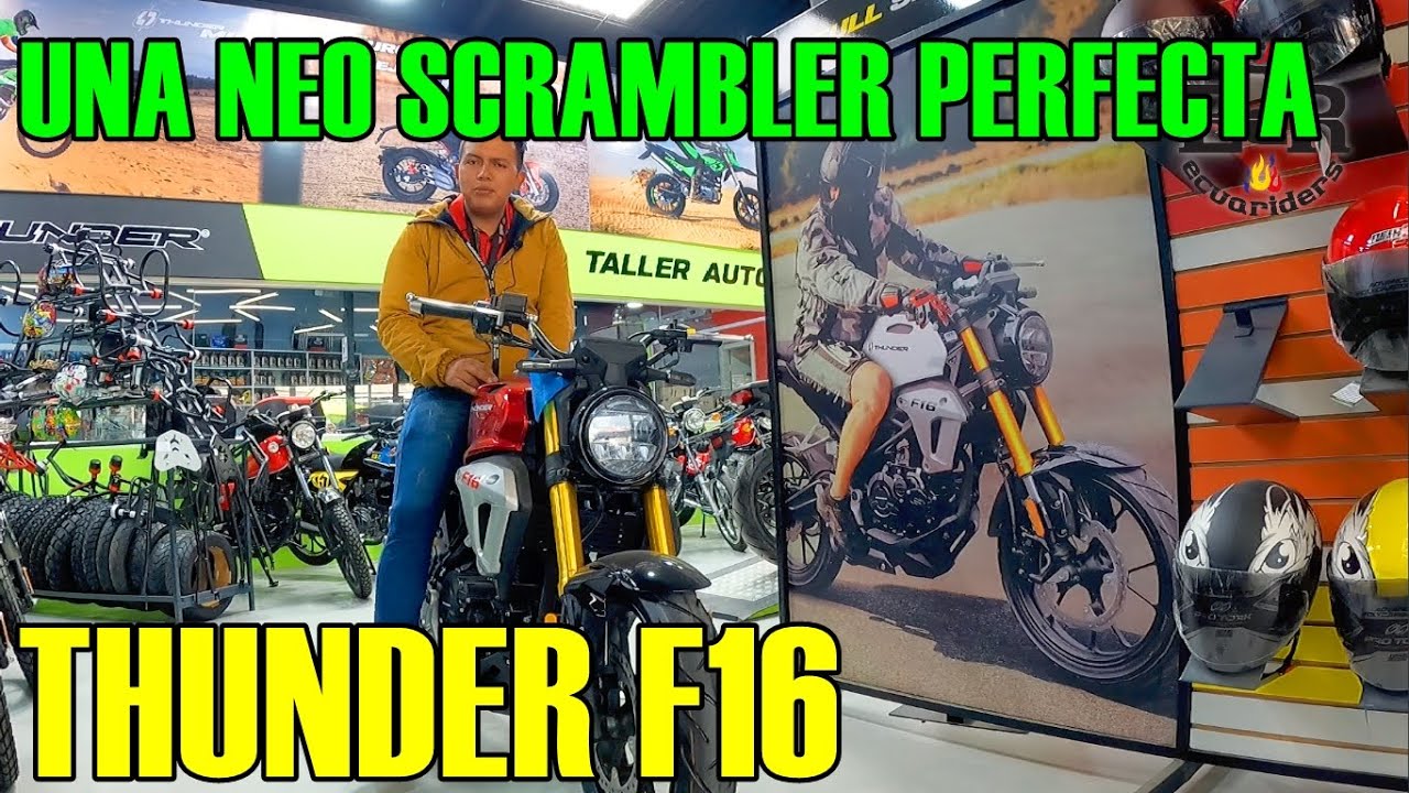 THUNDER F16 || REVIEW + FICHA TÉCNICA + PRECIO || UNA MOTO IDEAL PARA CIUDAD || ECUARIDERS - YouTube