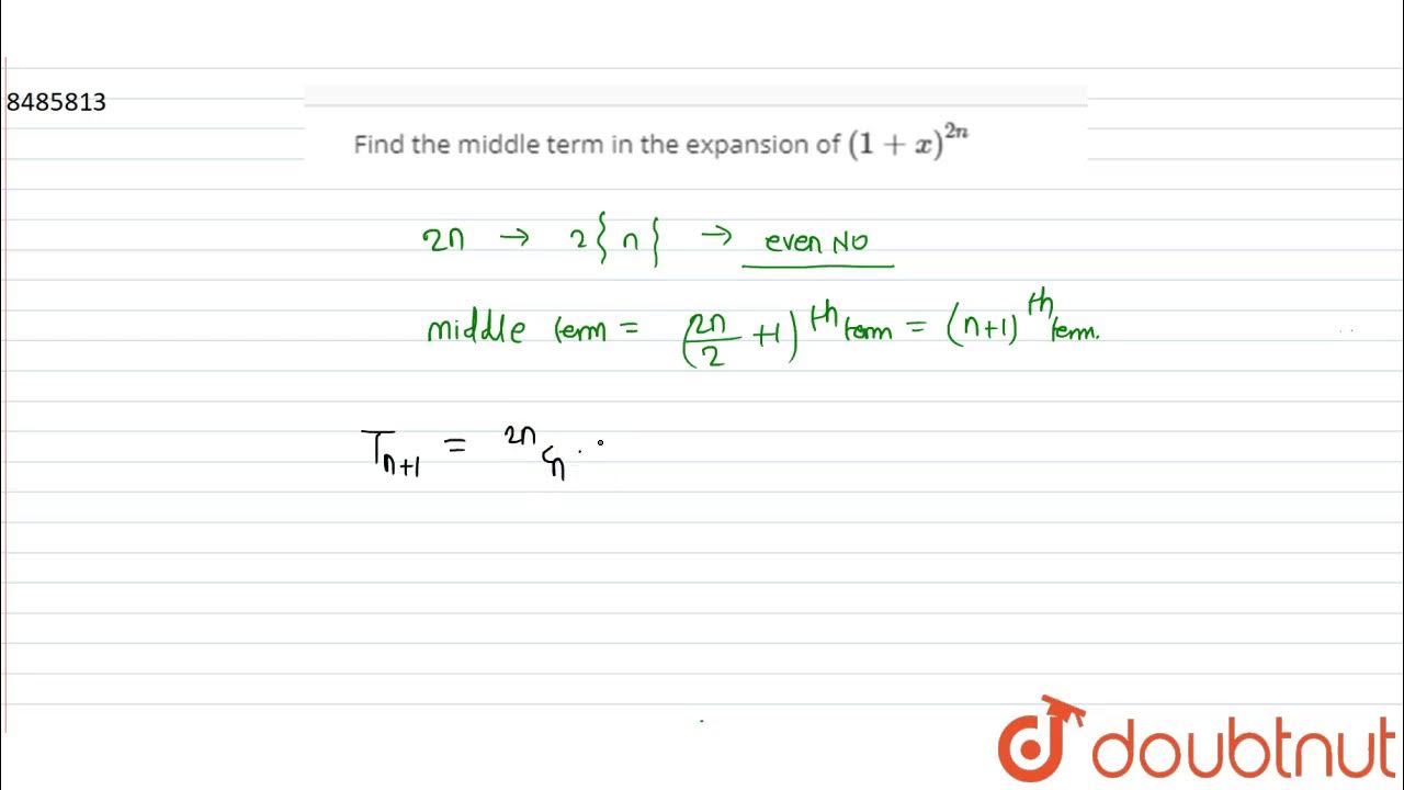 find-the-middle-term-in-the-expansion-of-1-x-2n-youtube