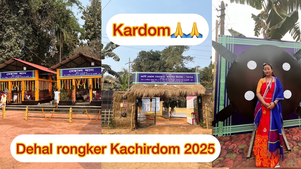 Rongker dehal kachirdom 2025|| Dehal Than || Dehal puja2025||Karbi ...