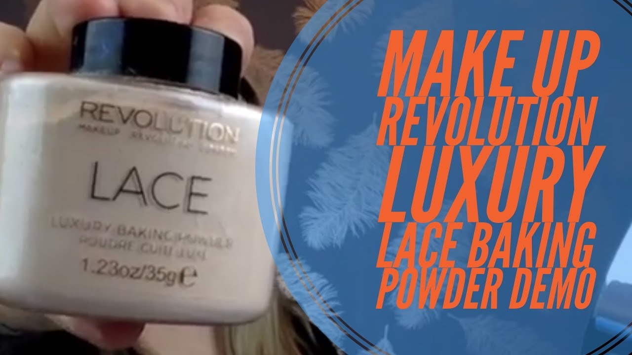 REVOLUTION LUXURY BAKING LACE POWDER DEMO - YouTube