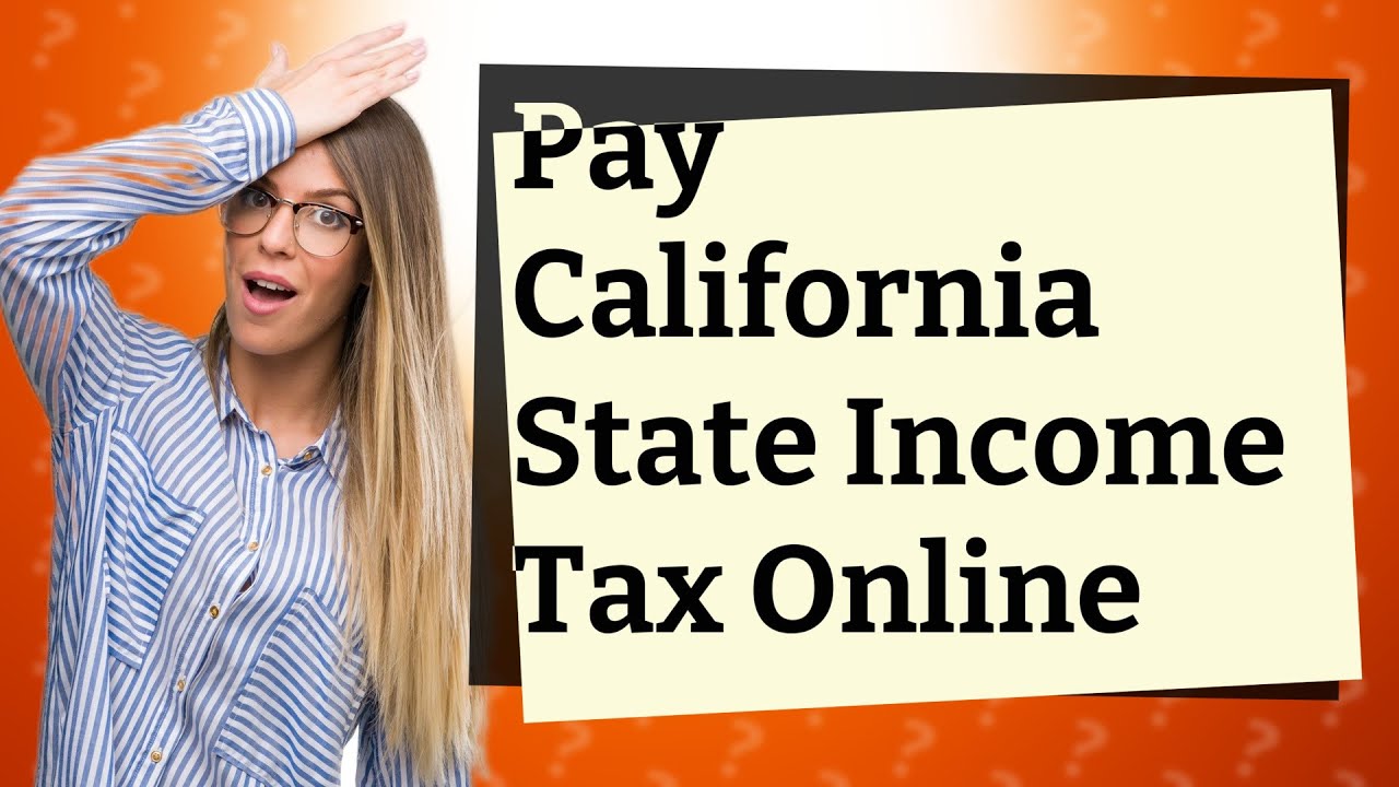 Can I pay my California state income tax online? - YouTube