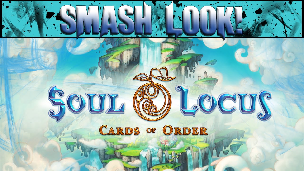Smash Look! - Soul Locus Alpha Preview Gameplay - YouTube
