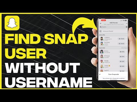 How To Find Someone On Snapchat Without Username Or Number - Full Tutorial