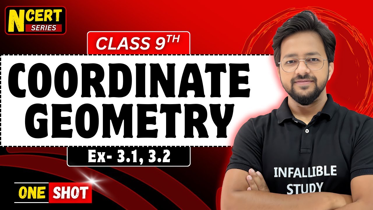 Coordinate Geometry Class 9 Maths | NCERT Chapter 3 Full One Shot ...