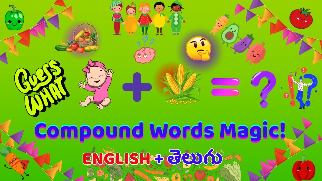 Guess the Compound Word! | Baby + Corn = ? | English + Telugu Fun ...