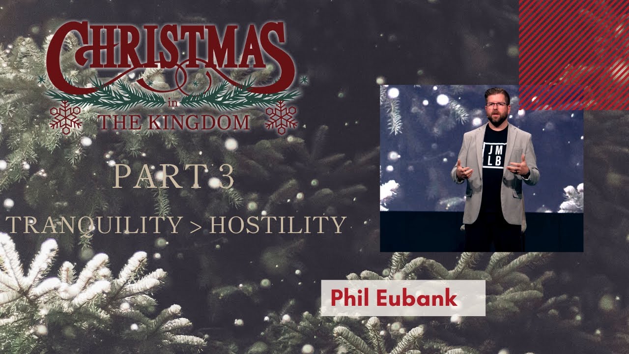 Christmas In The Kingdom | Part 3 | Tranquility is greater than ...