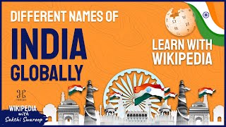 Wikipedia - The Many Names of India: Exploring its Origins | Doovi