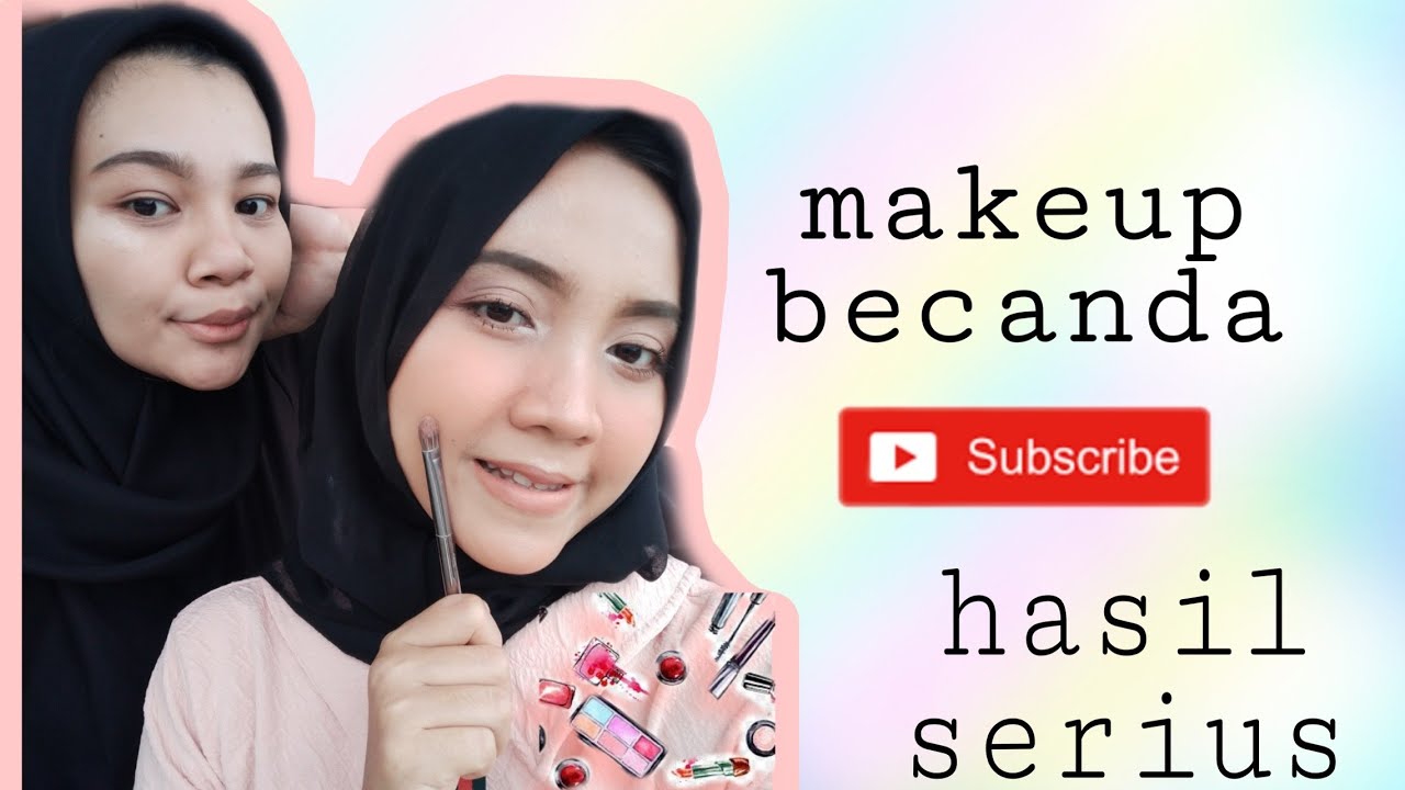 MAKEUP ASAL2AN JADINYA GINI??? - YouTube