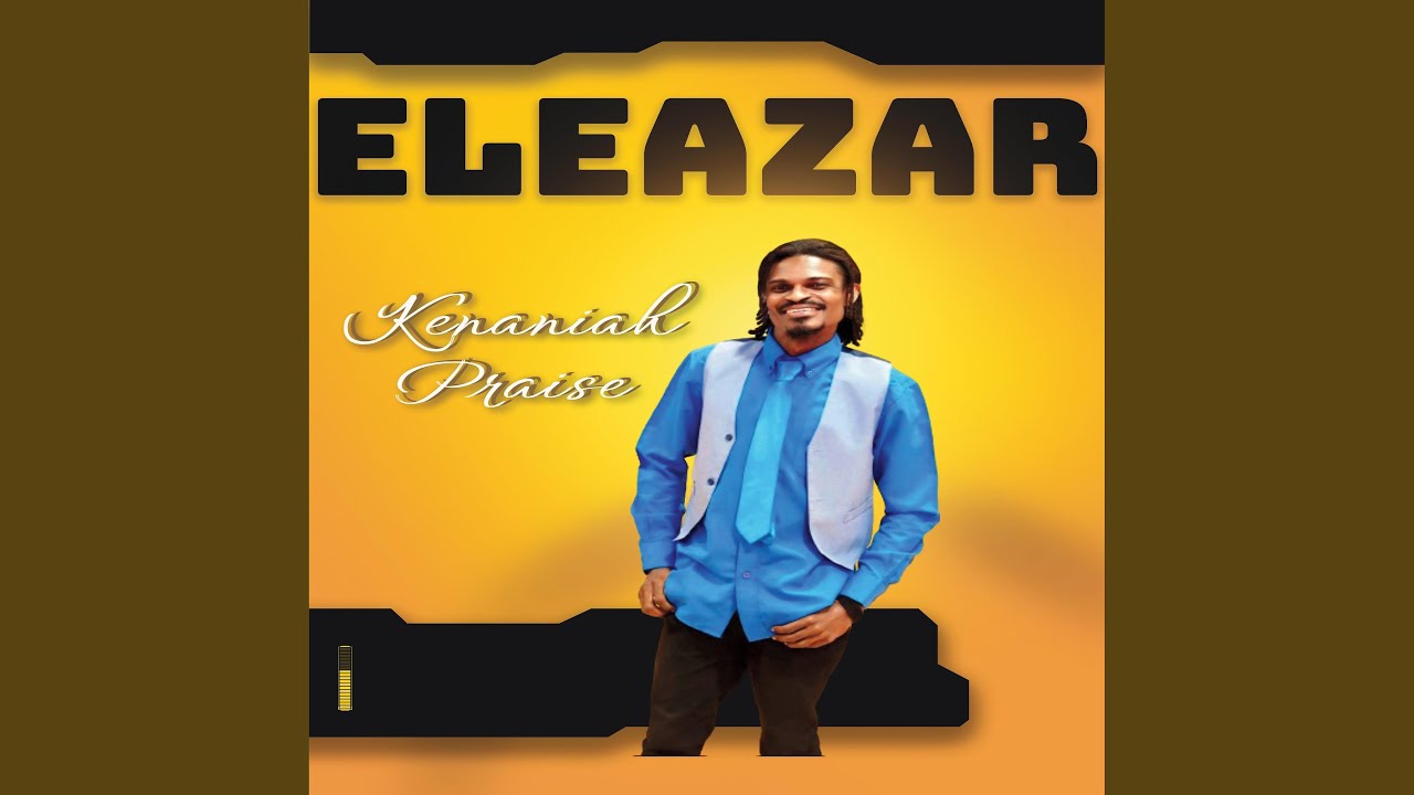 ELEAZAR - YouTube