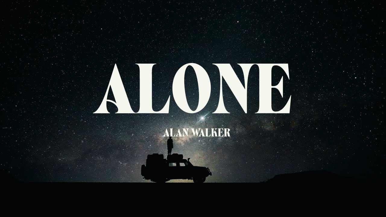 Alan Walker - Alone (Lyrics) - YouTube