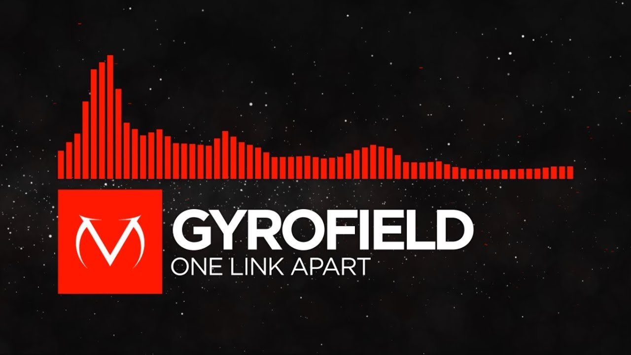 [Drum & Bass] - gyrofield - One Link Apart [Free Download] - YouTube