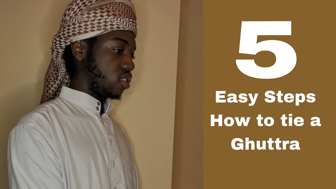 How to tie a Ghuttra: 5 easy steps| Islamic headwrapTutorial - YouTube