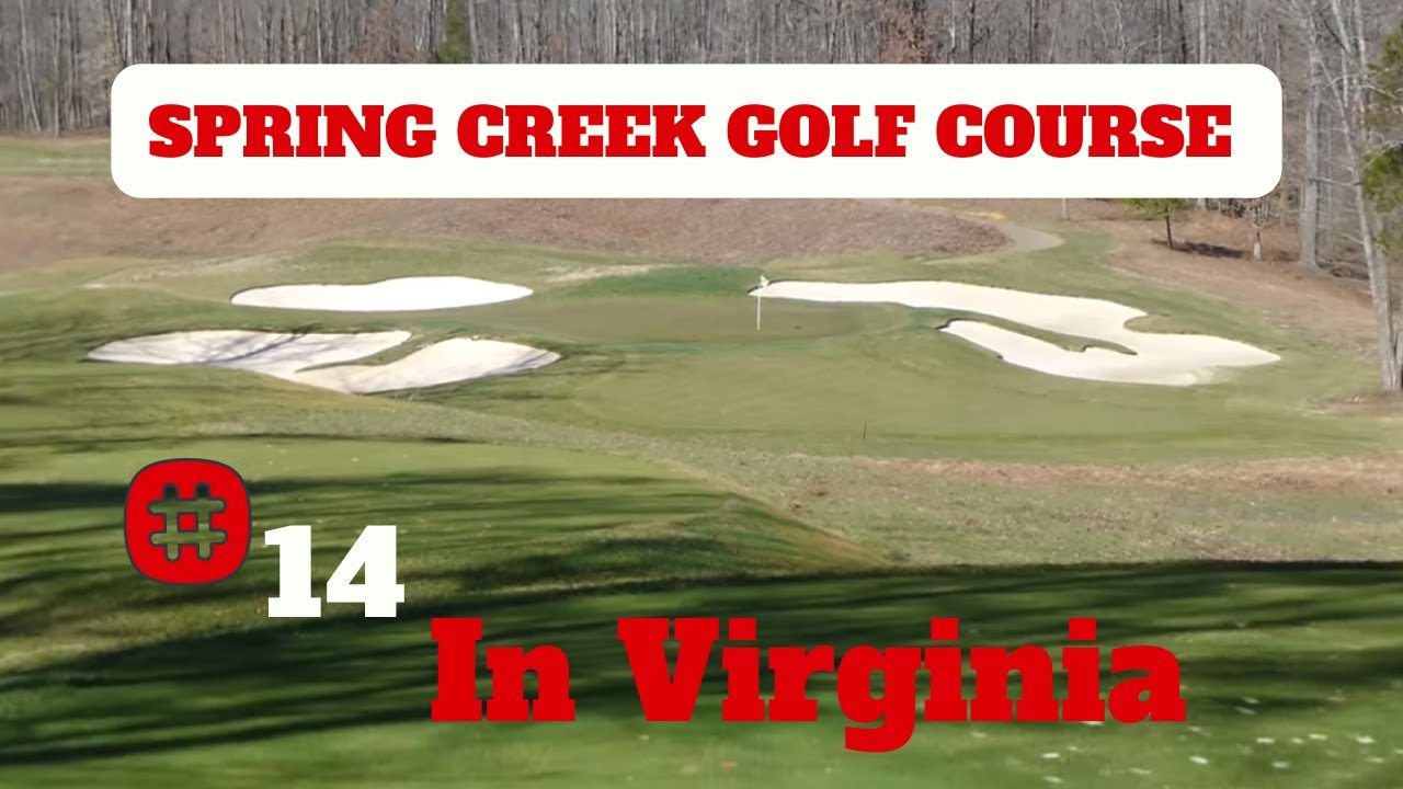 SPRING CREEK GOLF COURSE - YouTube
