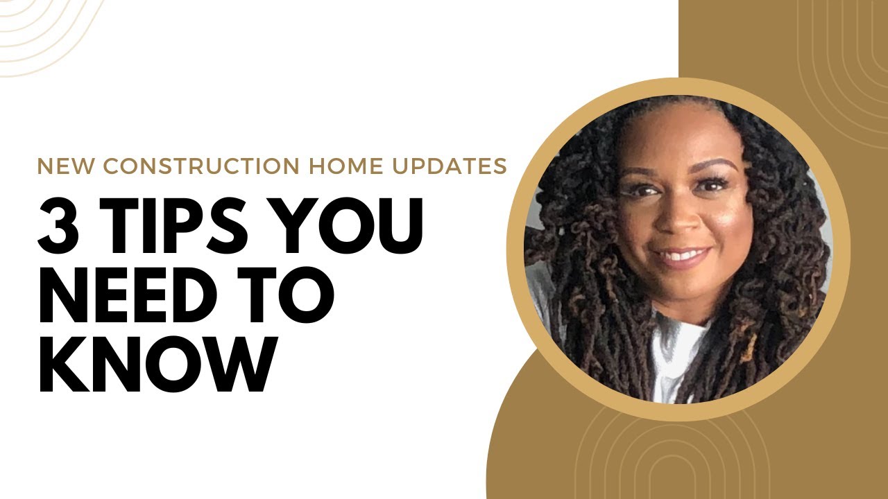 Find Out: New Construction Home Updates | 3 Tips You Need to Know ...