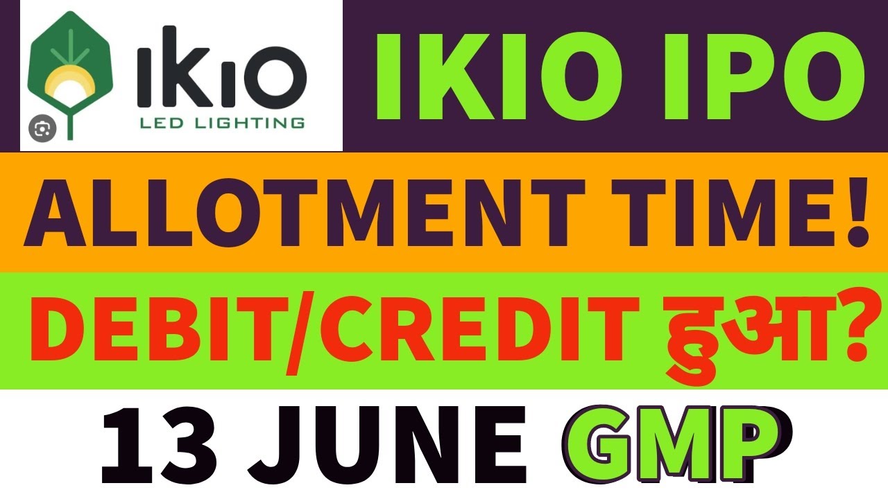 IKIO Lighting ipo gmp today|ikio ipo allotment status|ikio ipo gmp ...