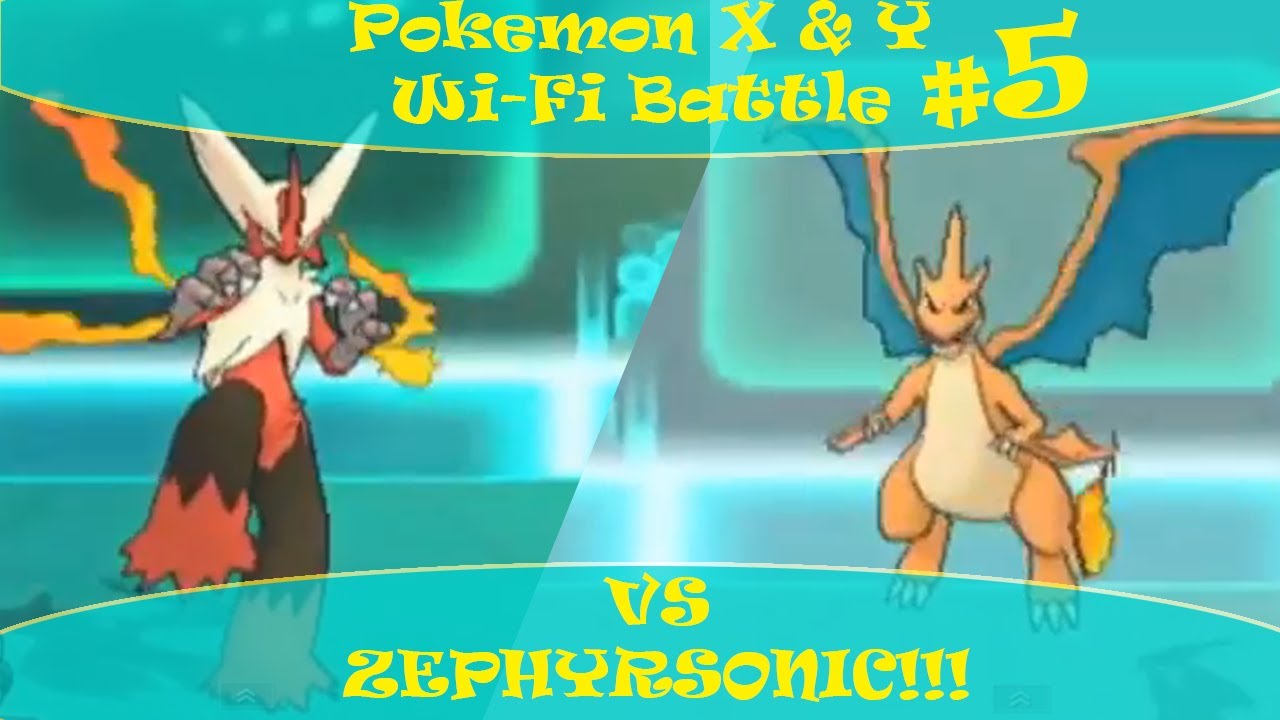 Pokèmon Wi-Fi | No.5 | Vs ZEPHYRSONIC!!! (X/Y) - YouTube