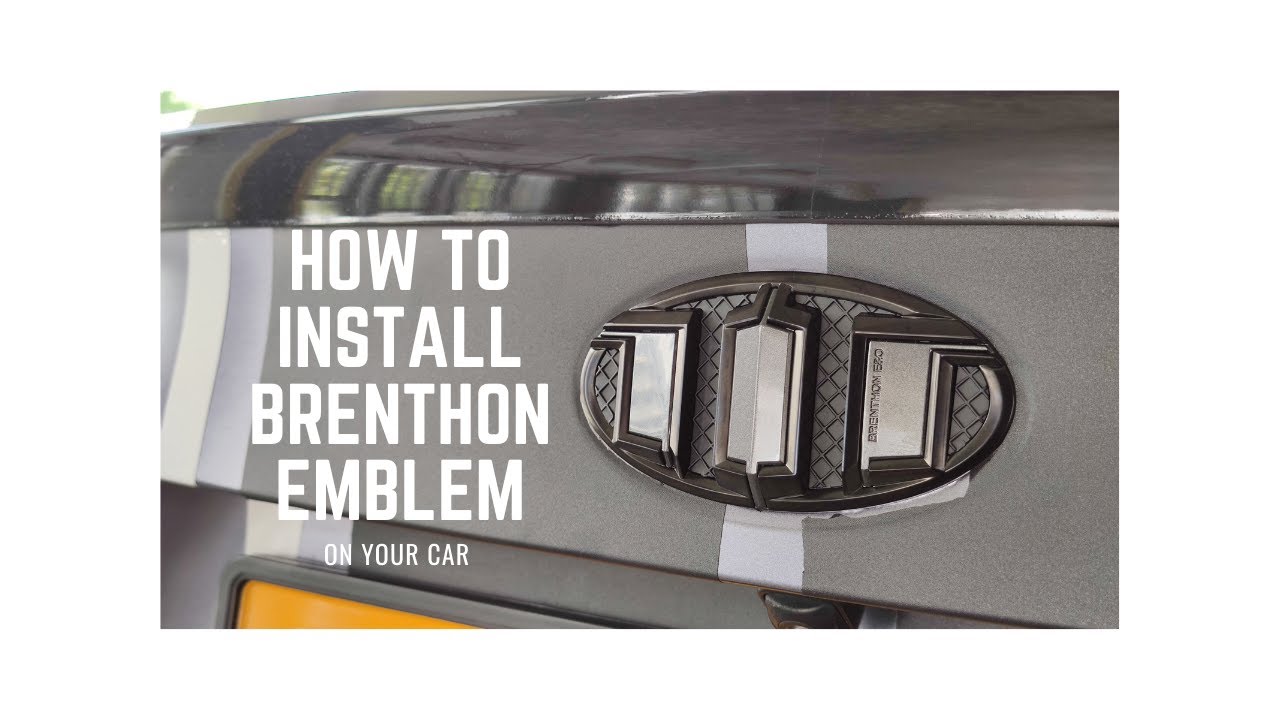 HOW TO INSTALL BRENTHON EMBLEM ON YOUR CAR - YouTube