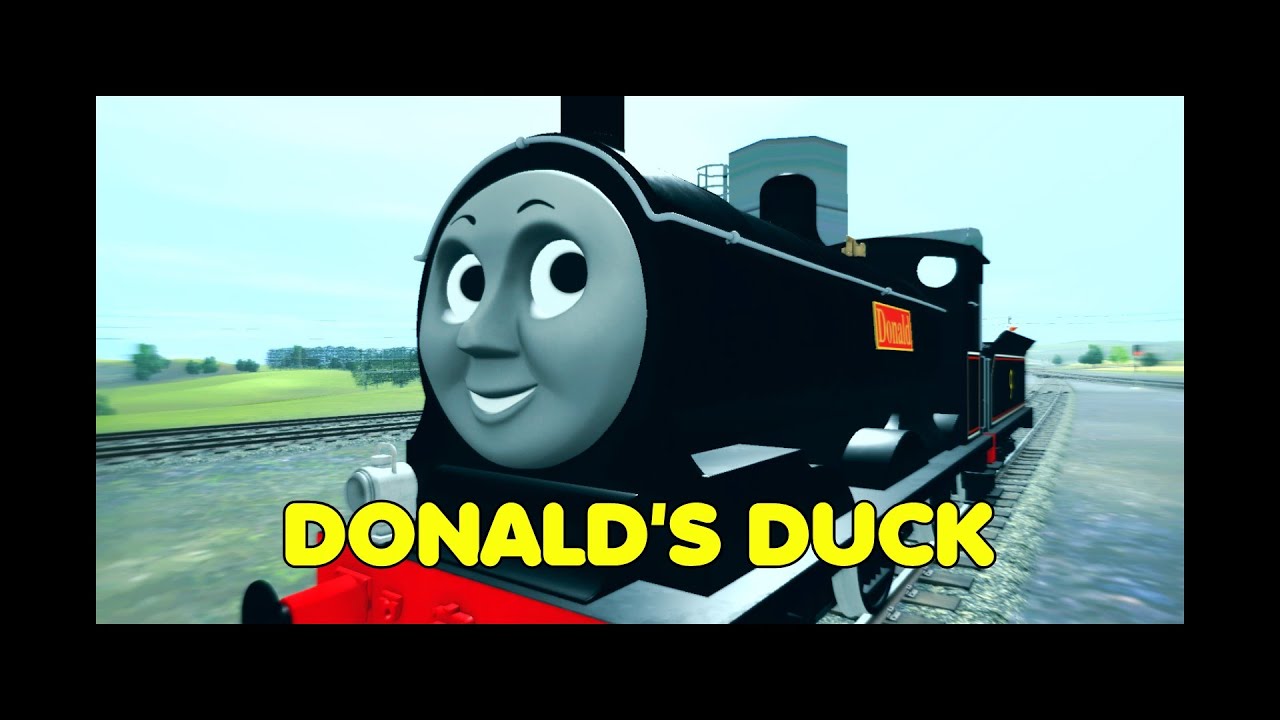 Trainz Thomas Music Video | Donald's Duck (Cover by Headmaster Hastings ...