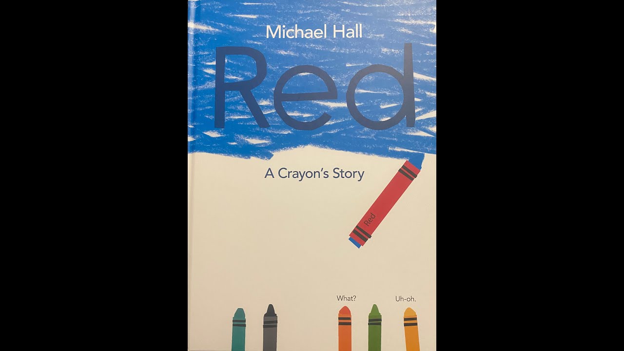 Red: A Crayon's Story ; Read Aloud - YouTube