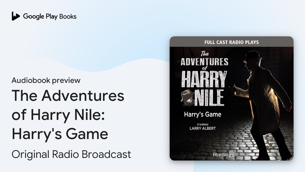 The Adventures of Harry Nile: Harry's Game by Original Radio Broadcast ...