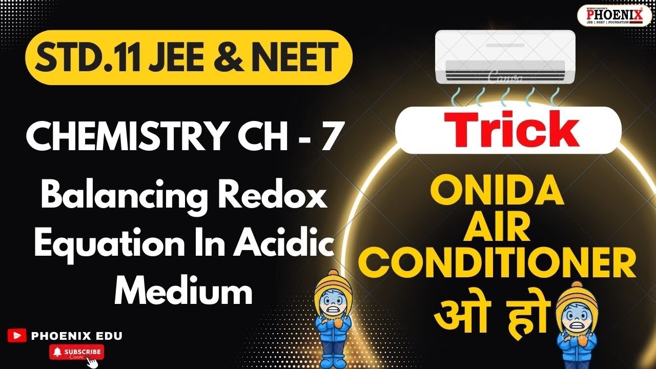 STD 11 | JEE & NEET | CHEMISTRY | BALANCING REDOX EQUATION IN ACIDIC ...