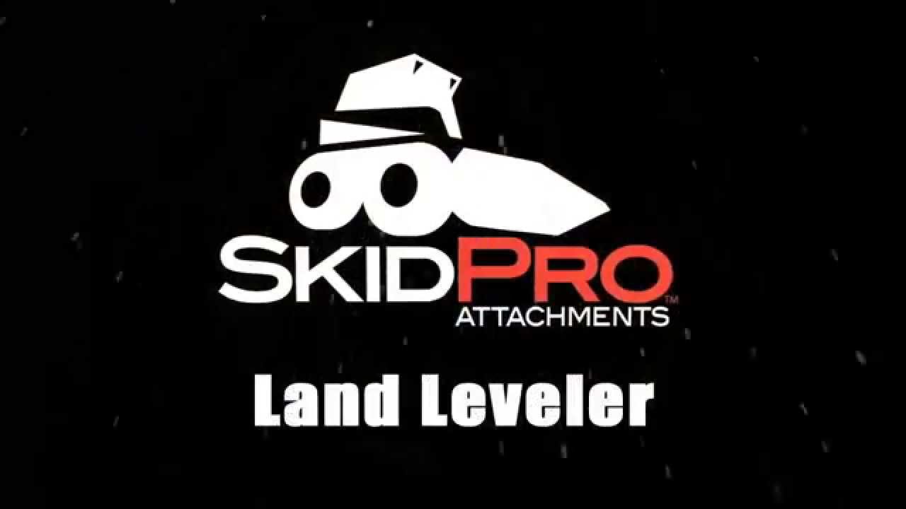 Skid Pro Skid Steer Land Leveler - YouTube