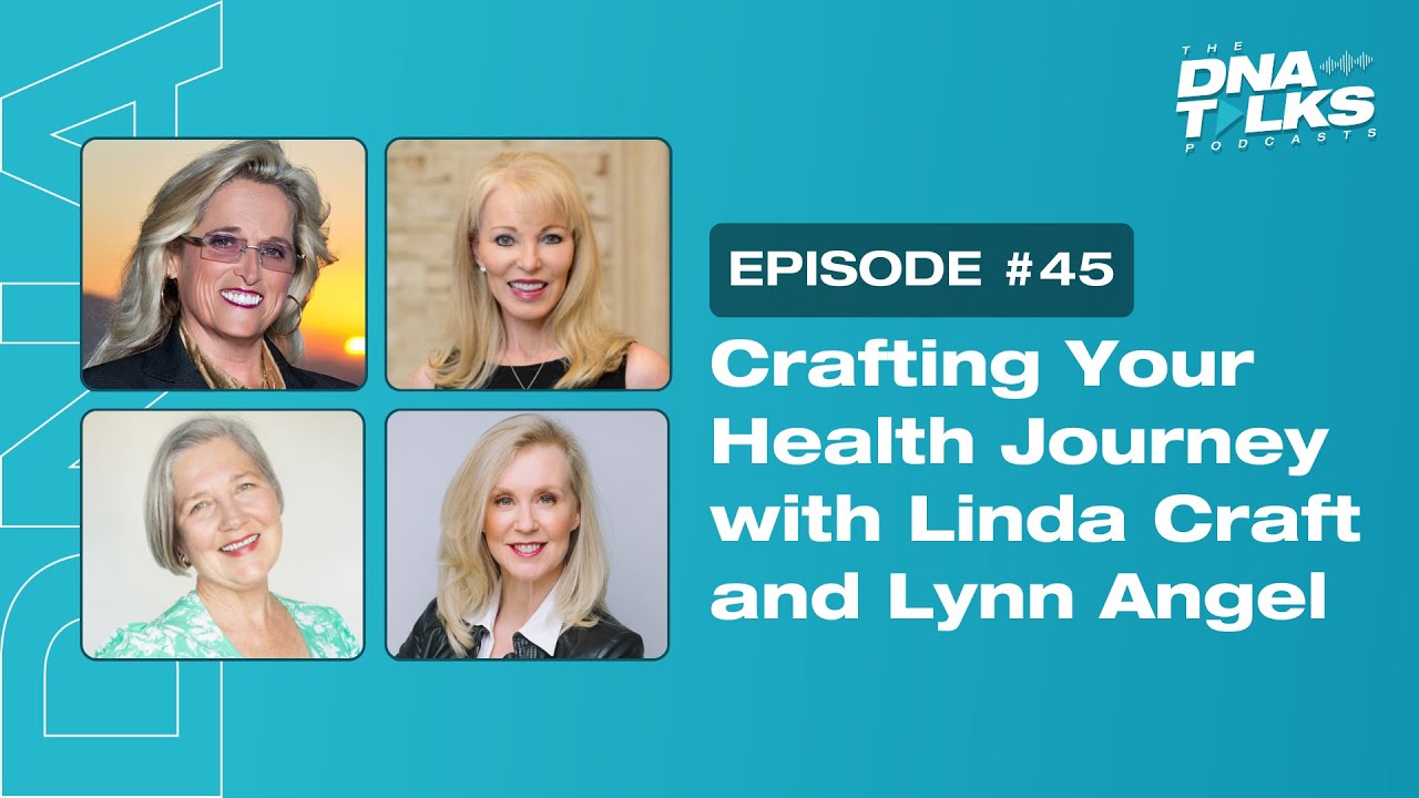 Crafting Your Health Journey with Linda Craft, Lynn Angel, Dr ...