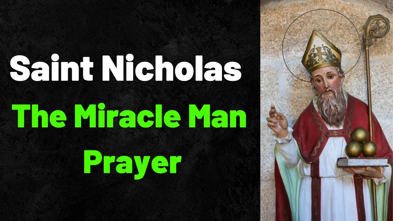 Saint Nicholas the Miracle Man Prayer: Experience Divine Intervention ️ ...