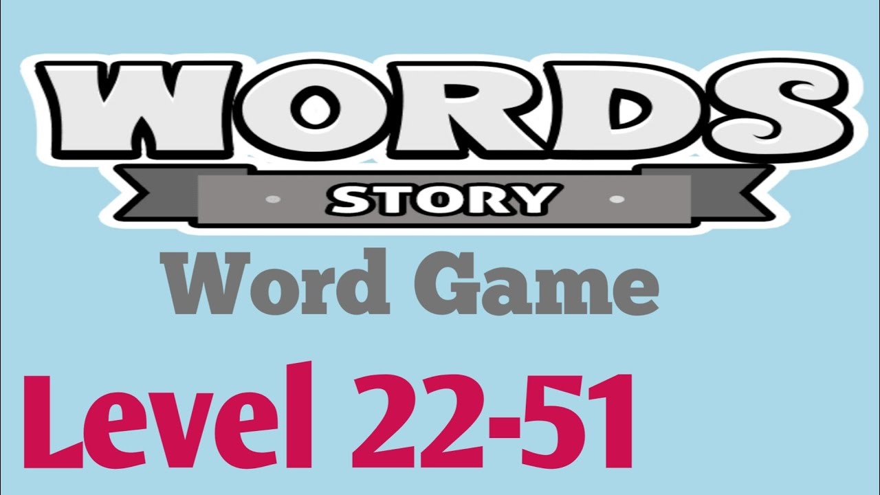 Word Story Word Game Level 22-51 Great Puzzle Game AndroidiOS Gameplays ...