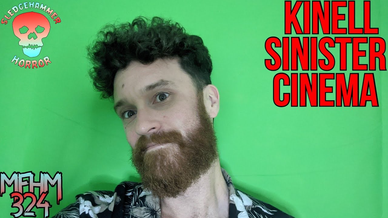 My First Horror Movie Ep. 324: Kinell (Sinister Cinema) - YouTube