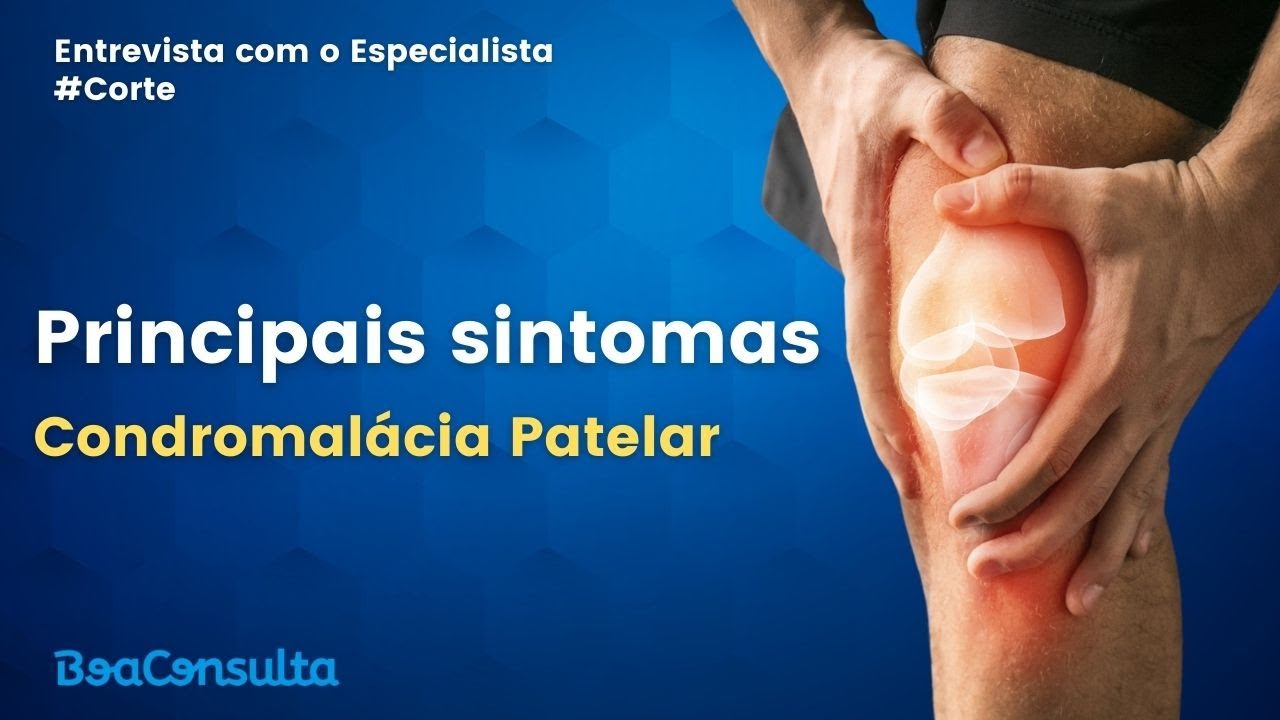 Quais são os sintomas da Condromalácia Patelar? Especialista em joelho ...