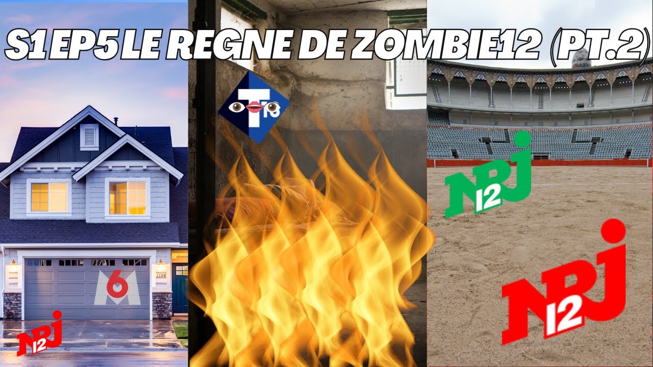 S1 EP5 : Le règne de Zombie 12 (pt.2) - YouTube