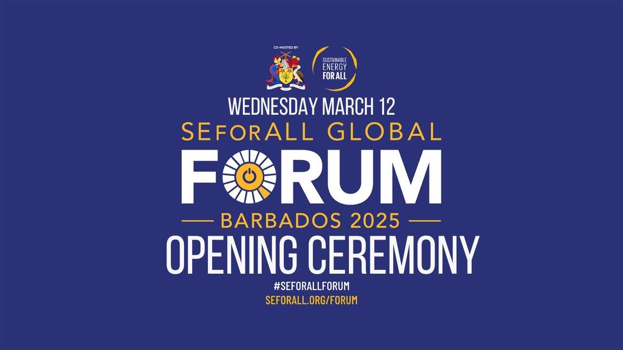 SEforALL Global Forum 2025 - Opening Ceremony - YouTube