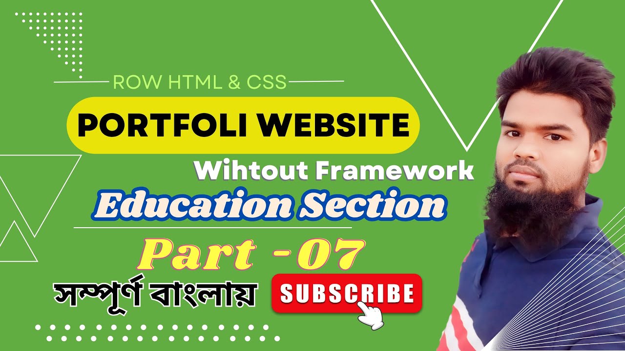 Portfolio Website Design Using Raw HTML & CSS | Part-7 | Education ...