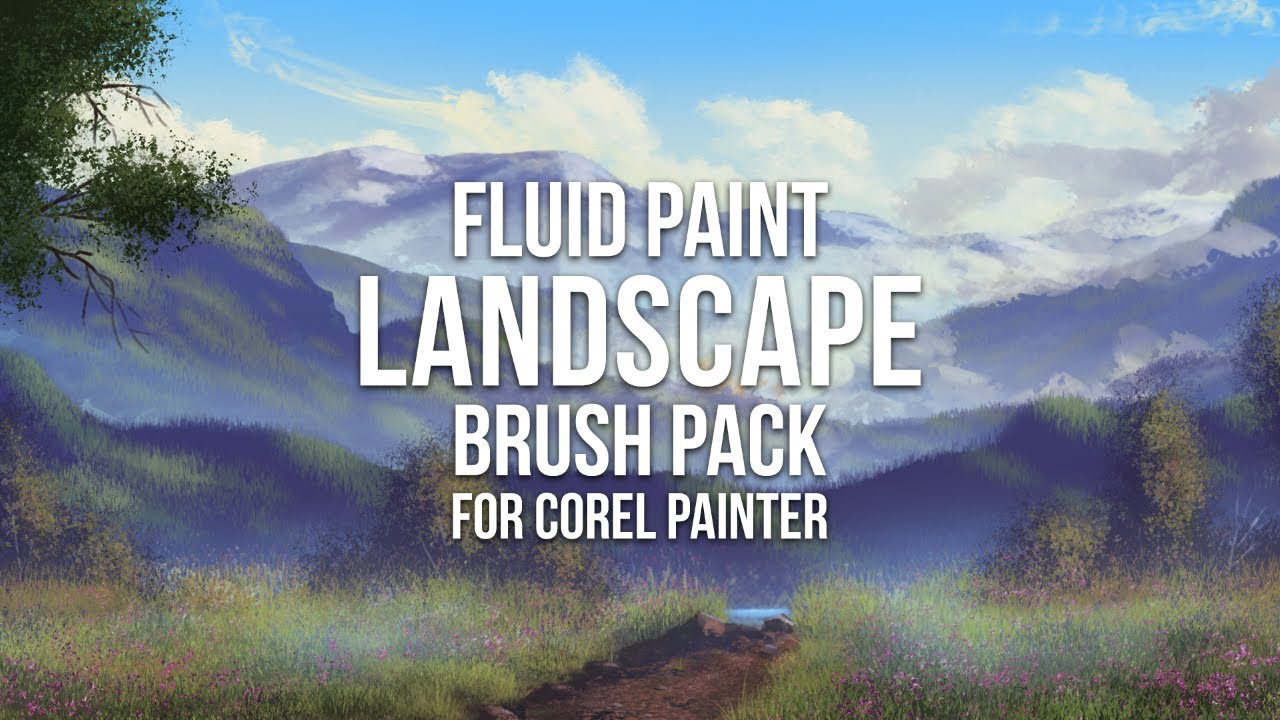 "Fluid Paint" Landscape - Brush Pack for Corel Painter 2023 - YouTube