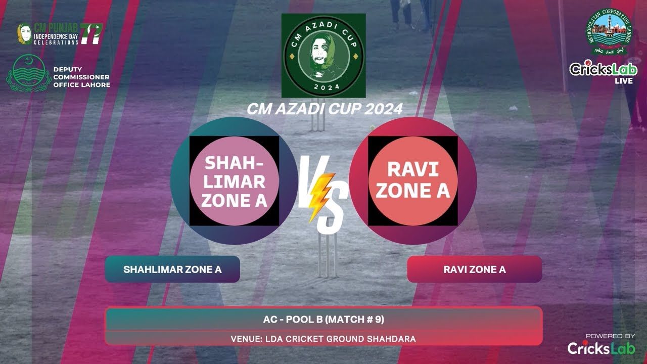 Highlights || Shalimar Zone A (vs) Ravi Zone A || CM Punjab Azadi Cup ...