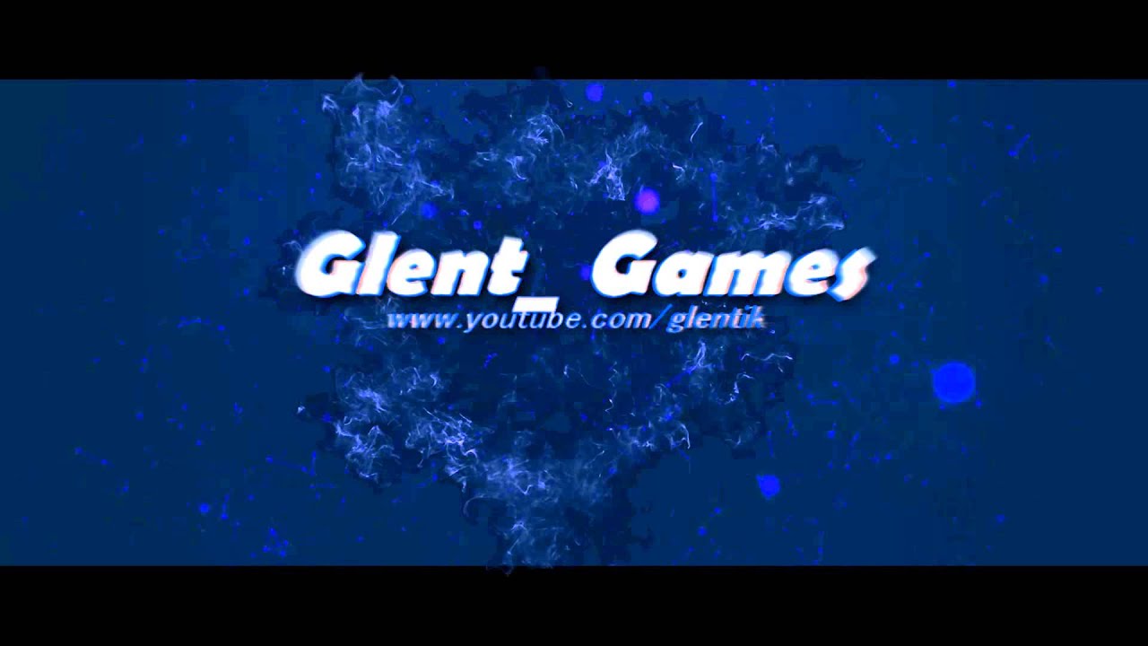 New Intro :) Glent_ Games - YouTube