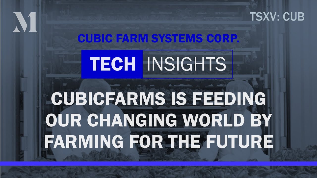 CubicFarms is feeding our changing world by farming for the future ...