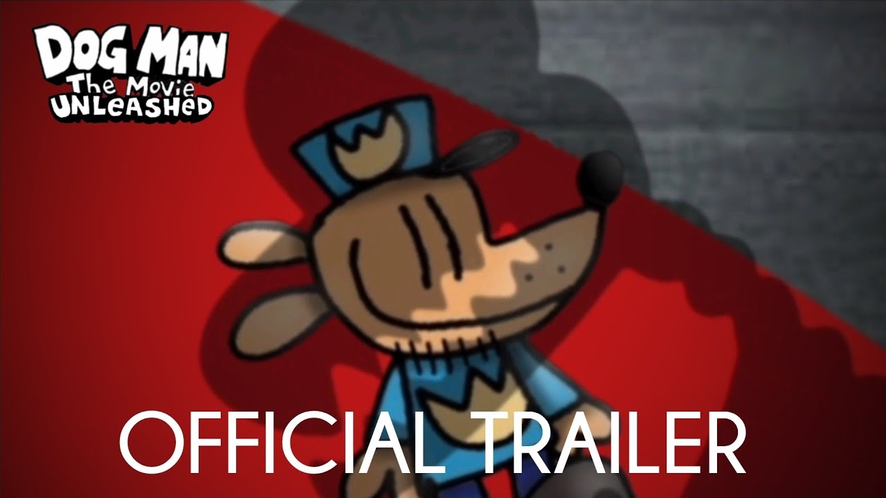 Dog Man The Movie: Unleashed | Official Trailer - YouTube