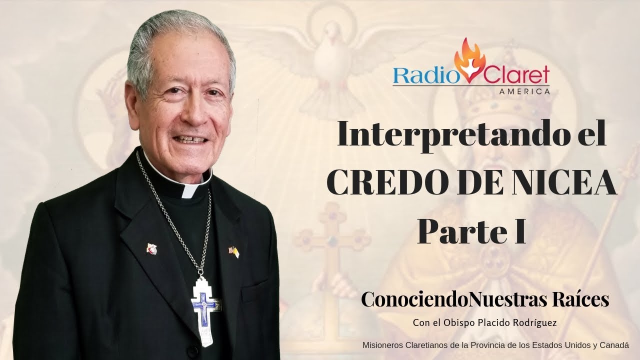 Interpretando el Credo de Nicea 1 - Conociendo Nuestras Raíces - YouTube