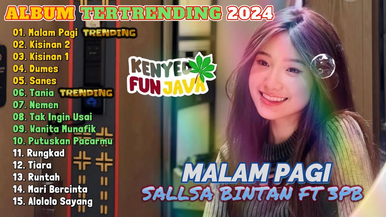 MALAM PAGI II SALLSA BINTAN X 3PEMUDA BERBAHAYA II FULL ALBUM SKA REGGAE - YouTube