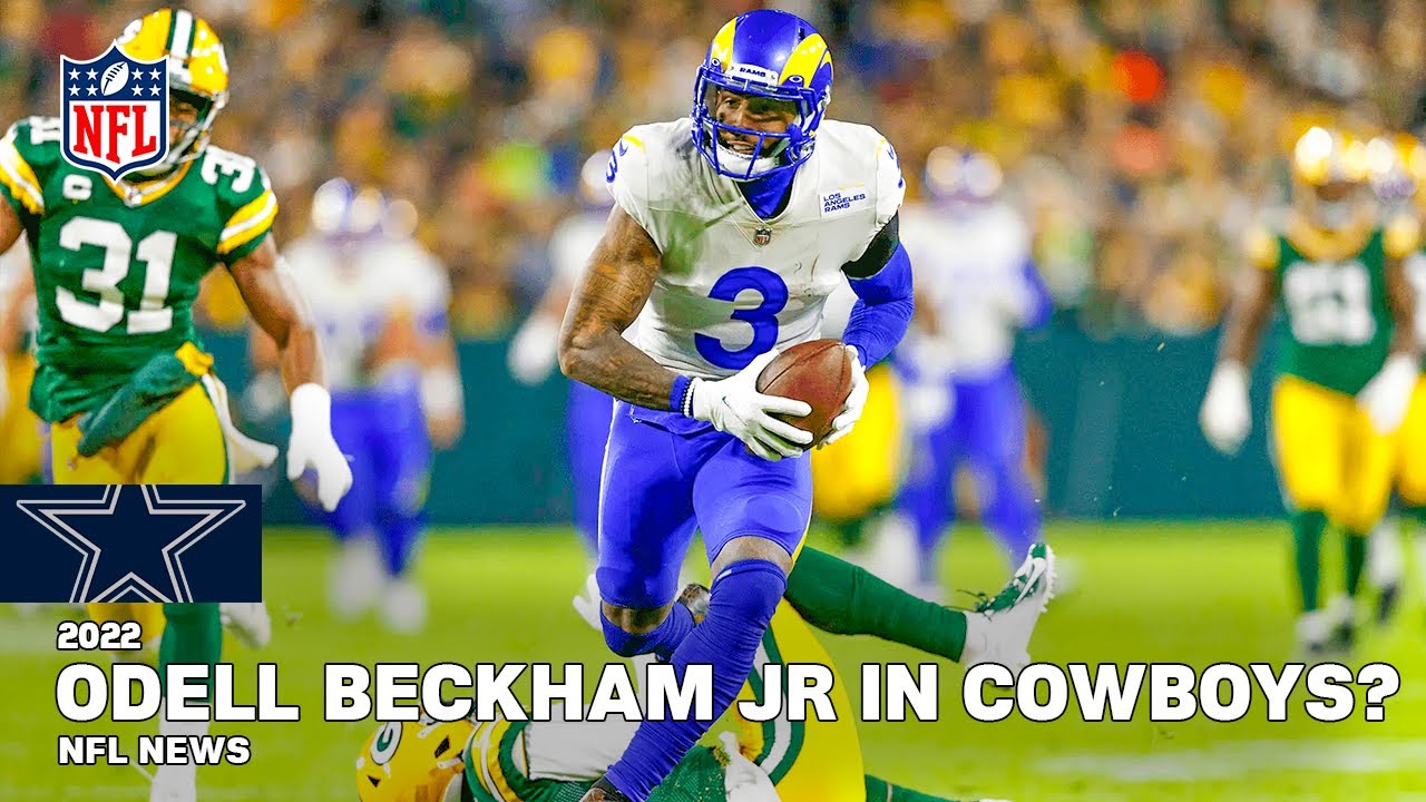 WATCH NOW! COWBOYS WILL ADD ODELL BECKHAM JUNIOR TO THEIR ARSENAL? NFL ...