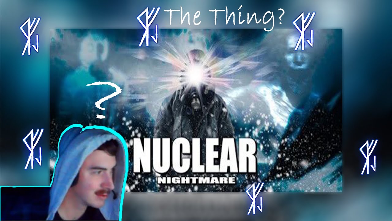 Nuclear Nightmare first playthrough - YouTube