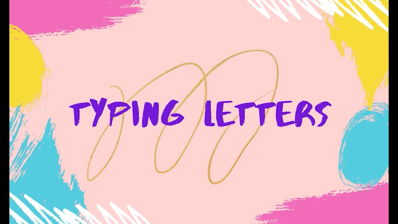 Project Computer-Programming TYPING LETTERS - YouTube