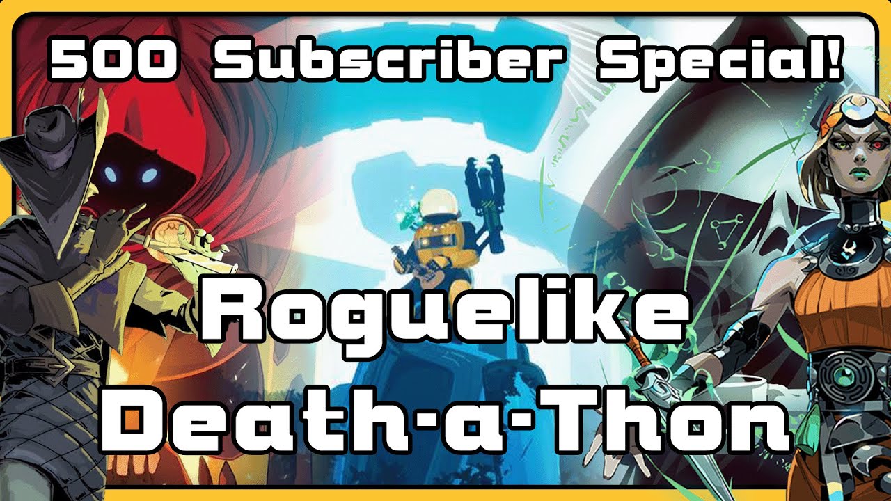 8 DIFFERENT GAMES.... I Lose = Next Game [Roguelike Death-A-Thon | 500 ...