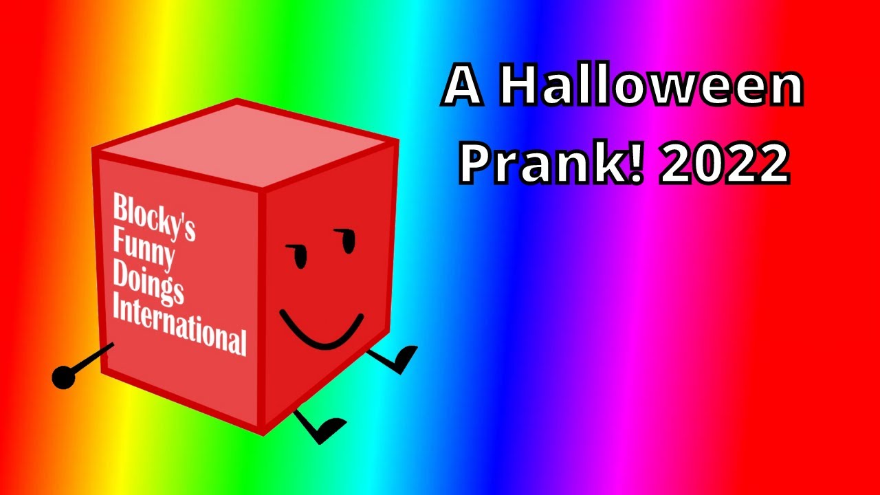 Blocky’s Funny Doings International: A Halloween Prank! 2022! - YouTube