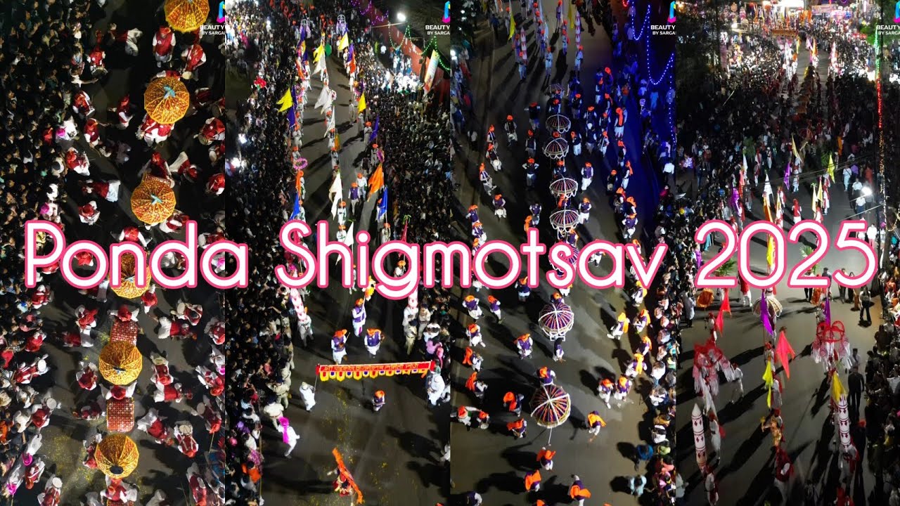 GOA SHIGMOTSAV 2025 | SHIGMO FESTIVAL | 4K DRONE VIEW - YouTube